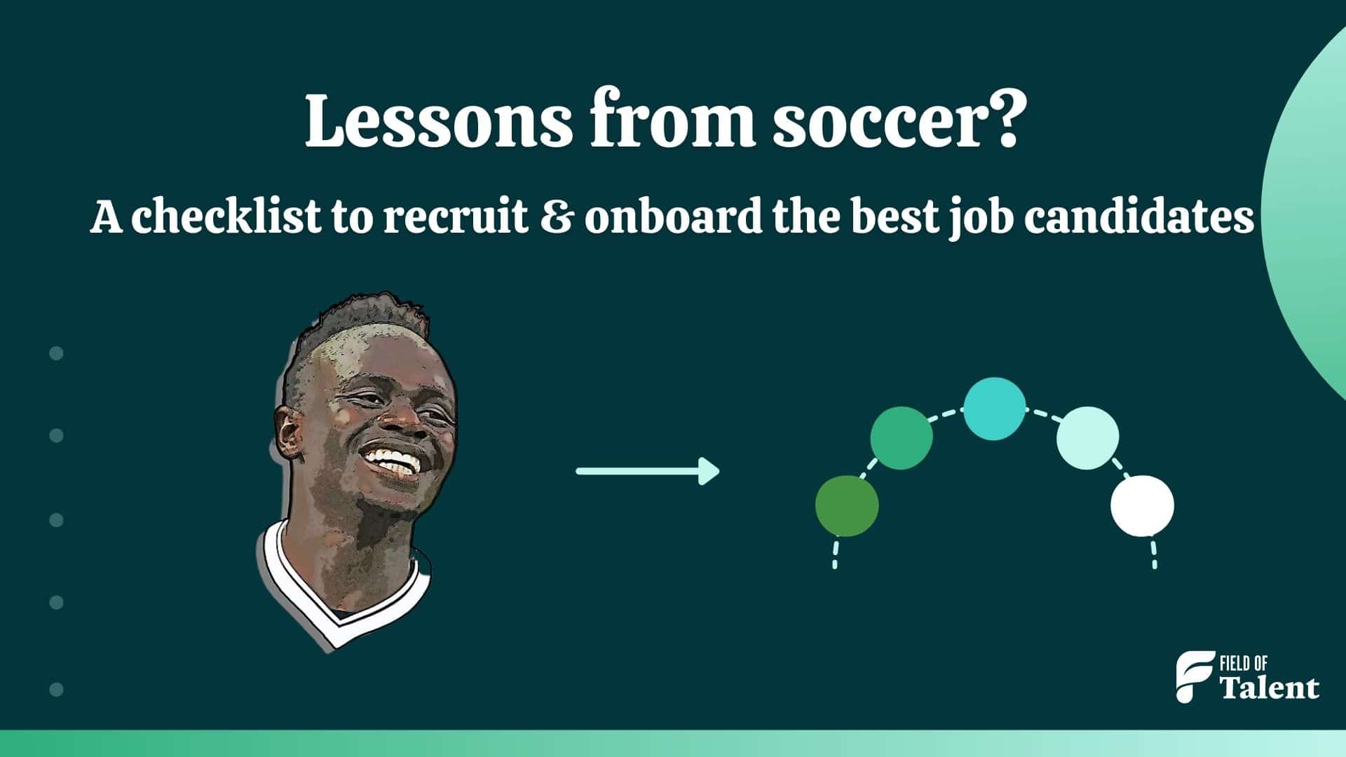 Lessons from soccer? A checklist to recruit & onboard the best job ...